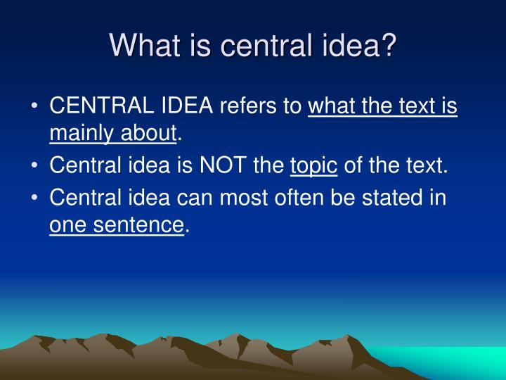 PPT - Central Idea vs. Theme PowerPoint Presentation - ID:4707447