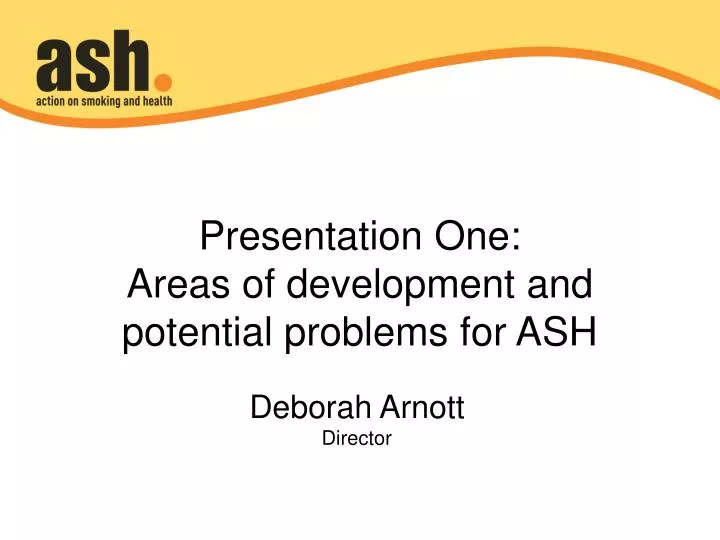 PPT - Presentation One: Areas of development and potential problems for ...