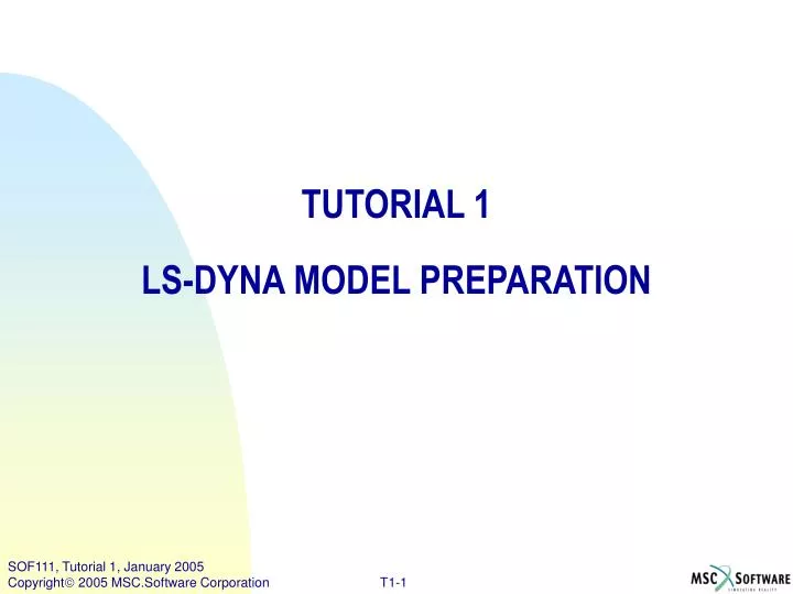 PPT - TUTORIAL 1 LS-DYNA MODEL PREPARATION PowerPoint Presentation, free download - ID:4708142