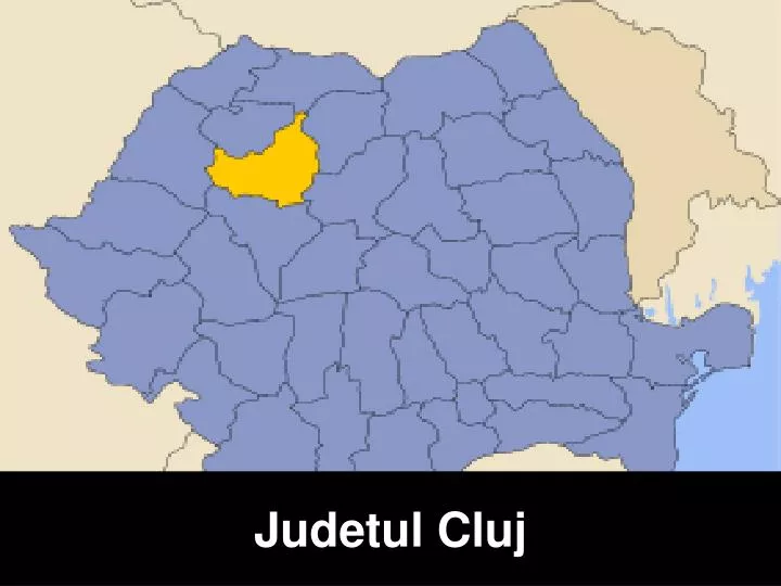 PPT - Judetul Cluj PowerPoint Presentation, free download - ID:4708200