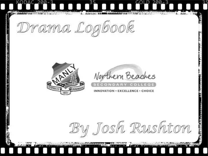 PPT - Drama Logbook PowerPoint Presentation, free download - ID:4708206