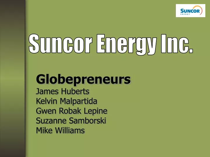 PPT - Suncor Energy Inc. PowerPoint Presentation, free download - ID ...