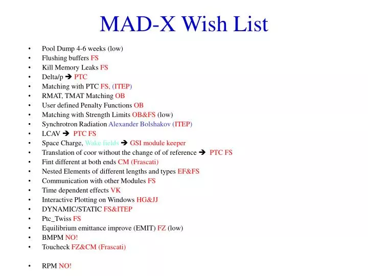 PPT - MAD-X Wish List PowerPoint Presentation, free download - ID:4709061