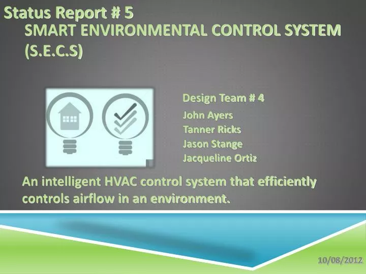 PPT - SMART ENVIRONMENTAL CONTROL SYSTEM (S.E.C.S) PowerPoint ...