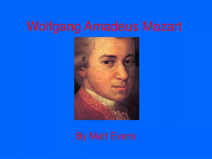 PPT - Wolfgang Amadeus Mozart PowerPoint Presentation, free download ...