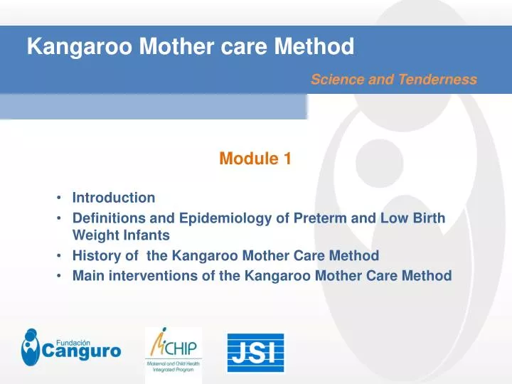 PPT - Kangaroo Mother care Method Science and Tenderness PowerPoint ...