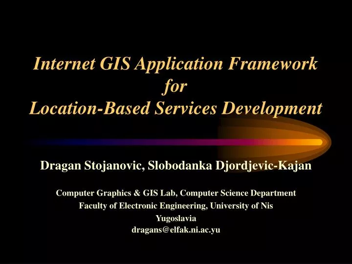 PPT - Internet GIS Application Framework for Location-Based Services ...