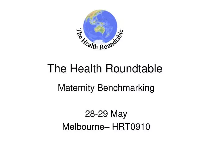 PPT - The Health Roundtable PowerPoint Presentation, free download - ID ...
