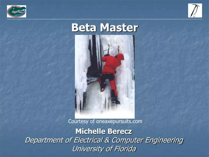 PPT - Beta Master PowerPoint Presentation, free download - ID:4710738