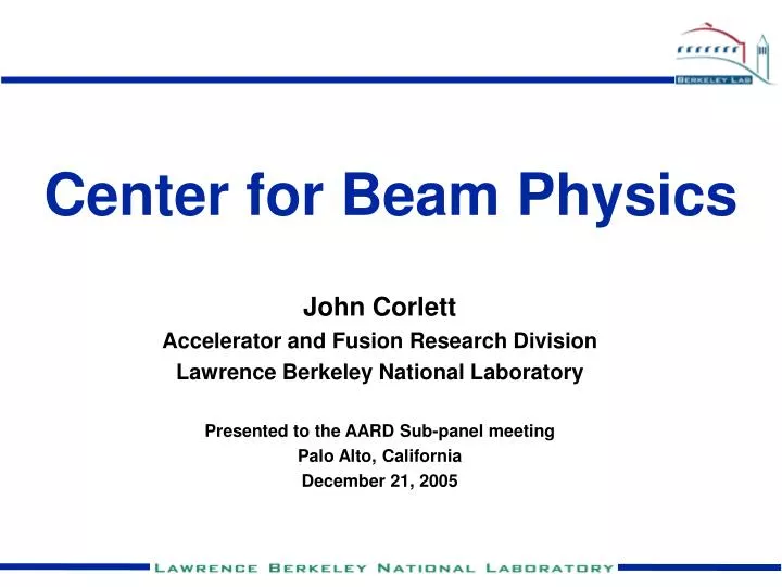 PPT - Center for Beam Physics PowerPoint Presentation, free download ...