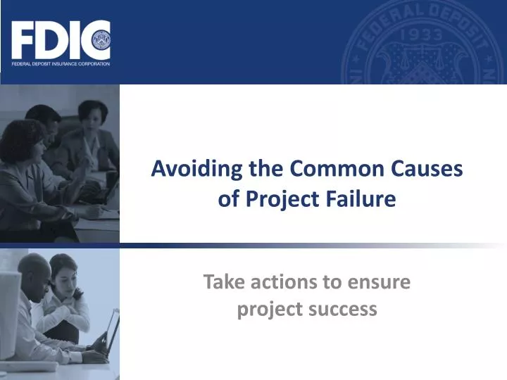 PPT - Avoiding the Common Causes of Project Failure PowerPoint ...