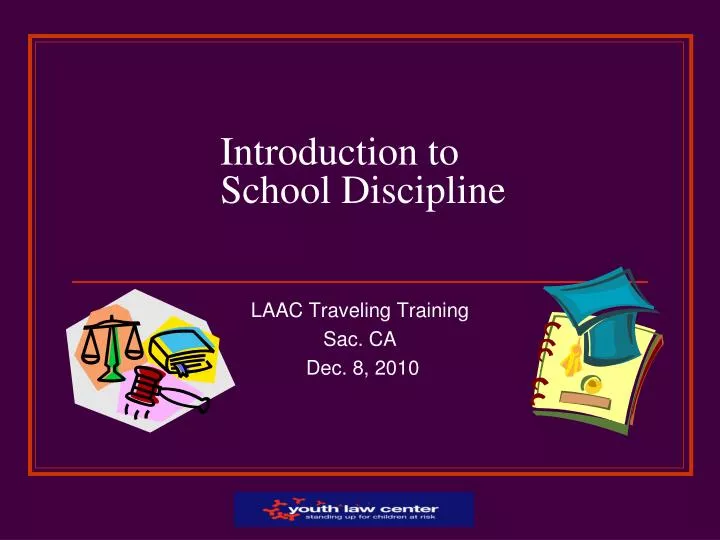 PPT - Introduction to School Discipline PowerPoint Presentation, free ...