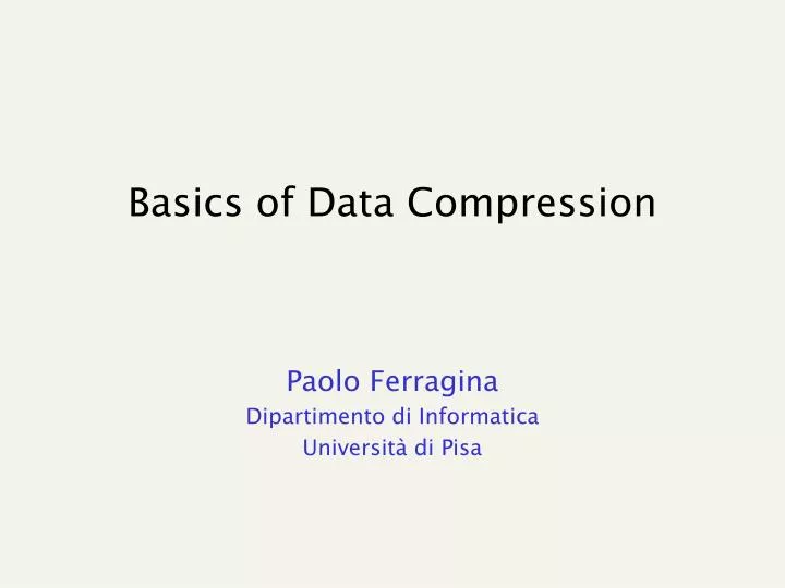 PPT - Basics of Data Compression PowerPoint Presentation, free download - ID:4714567