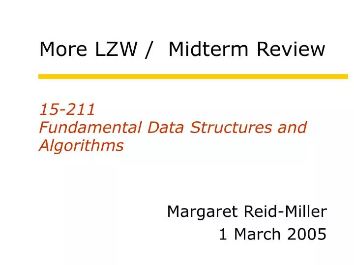 PPT - 15-211 Fundamental Data Structures and Algorithms PowerPoint ... PPT - 15-211 Fundamental Data Structures and Algorithms PowerPoint ...