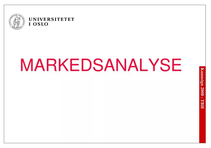 PPT - MARKEDSANALYSE PowerPoint Presentation, free download - ID:4714833