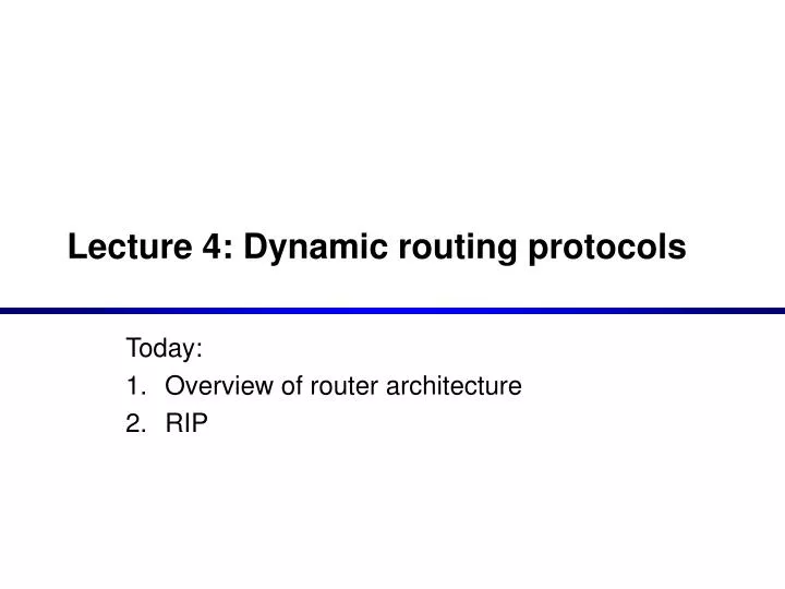 PPT - Lecture 4: Dynamic routing protocols PowerPoint Presentation ... PPT - Lecture 4: Dynamic routing protocols PowerPoint Presentation ...