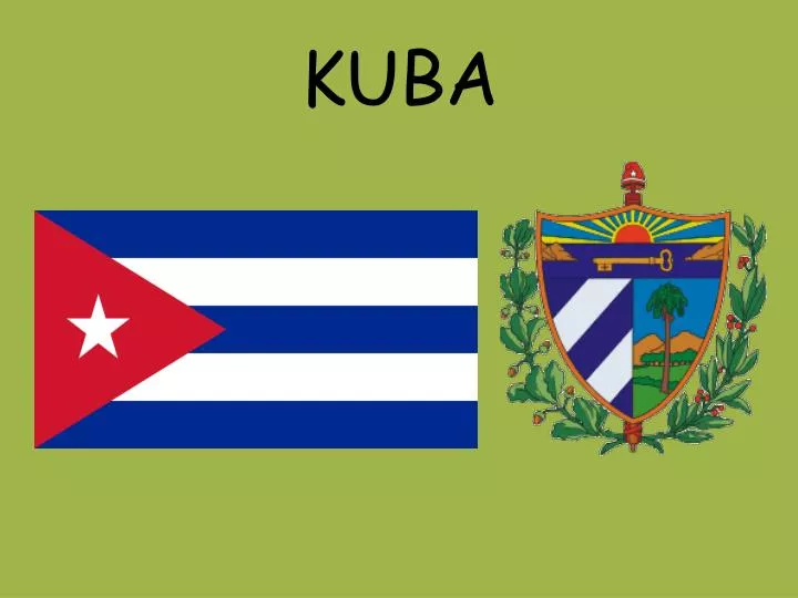 PPT - KUBA PowerPoint Presentation, free download - ID:4716401