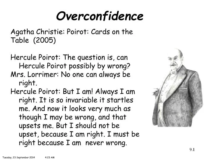 PPT - Overconfidence PowerPoint Presentation, free download - ID:4716764