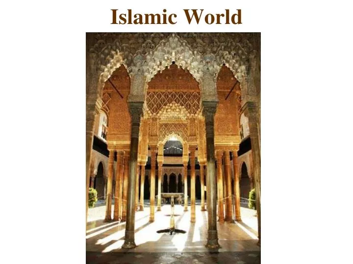 PPT - Islamic World PowerPoint Presentation, free download - ID:4717361
