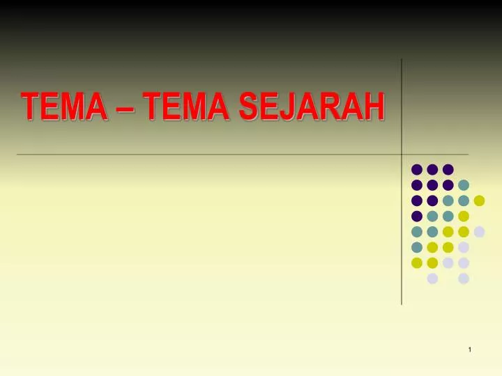 PPT - TEMA – TEMA SEJARAH PowerPoint Presentation, free download - ID ...