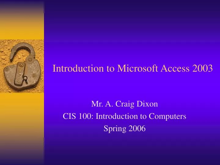 PPT - Introduction to Microsoft Access 2003 PowerPoint Presentation ...