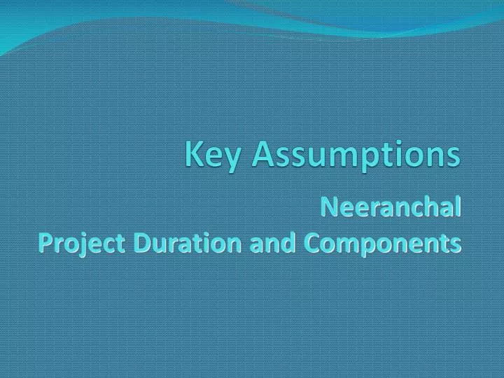 PPT - Key Assumptions PowerPoint Presentation, free download - ID:4720937