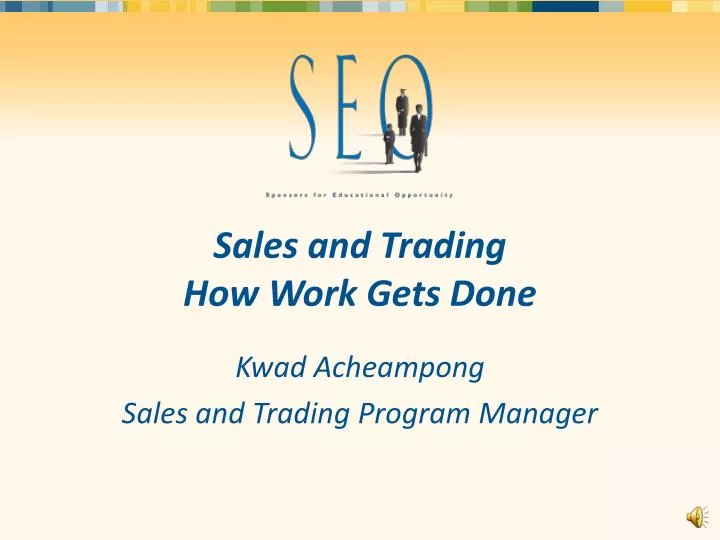 PPT - Sales and Trading How Work Gets Done PowerPoint Presentation ...