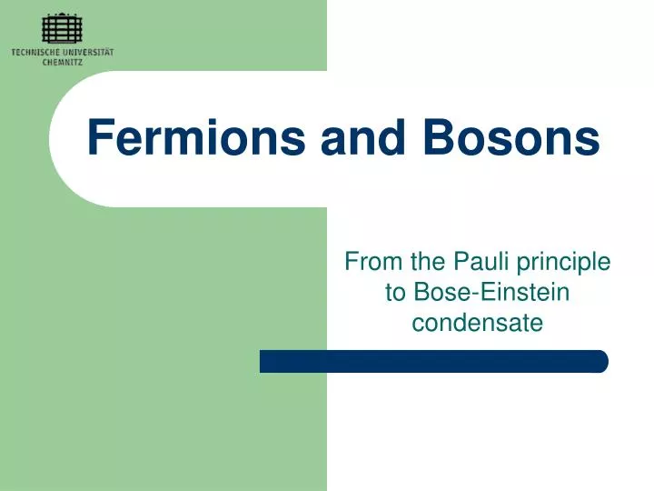 PPT - Fermions and Bosons PowerPoint Presentation, free download - ID ...