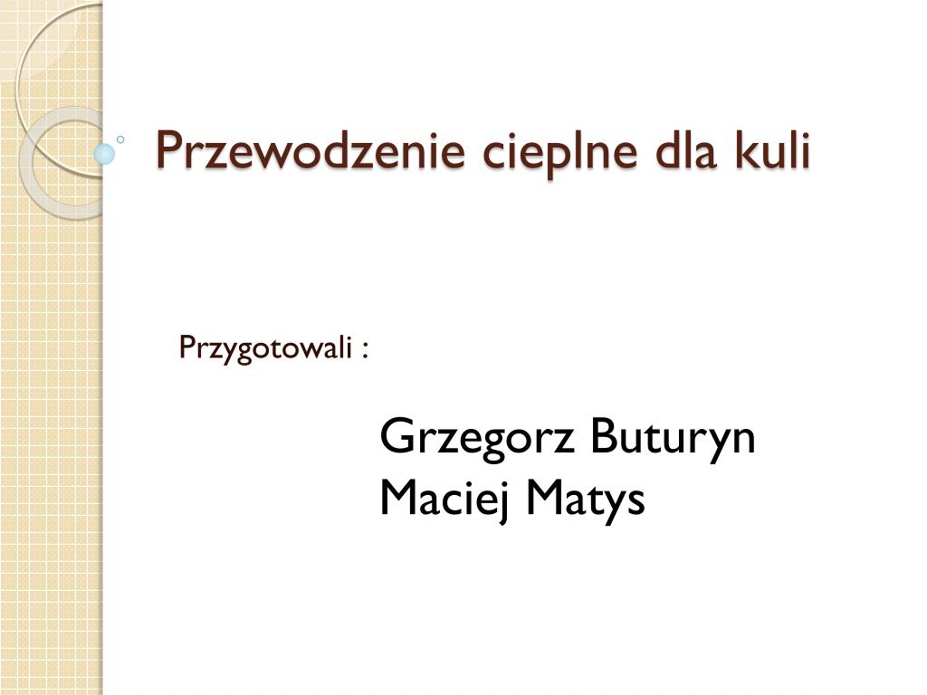 PPT - Przewodzenie cieplne dla kuli PowerPoint Presentation, free ... PPT - Przewodzenie cieplne dla kuli PowerPoint Presentation, free ...