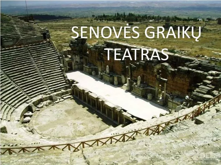 PPT - SENOVĖS GRAIKŲ TEATRAS PowerPoint Presentation, free download ...