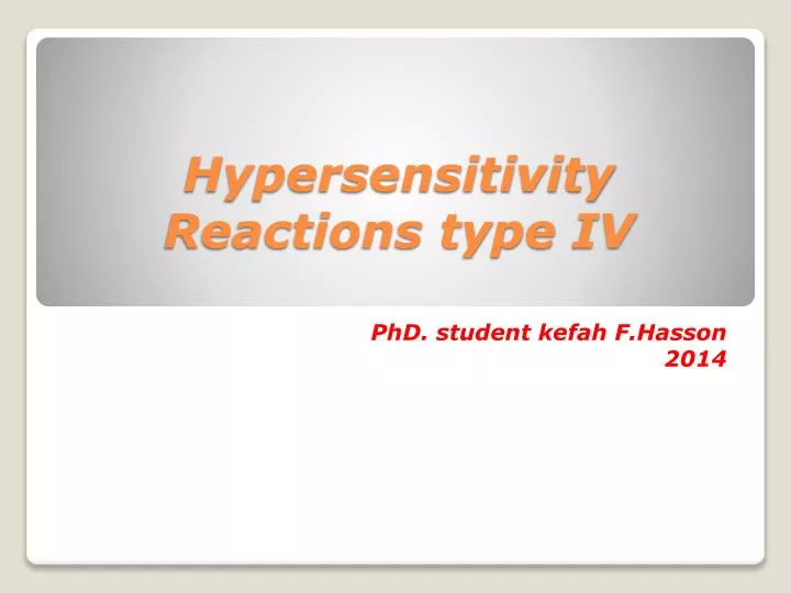 PPT - Hypersensitivity Reactions type IV PowerPoint Presentation, free ...
