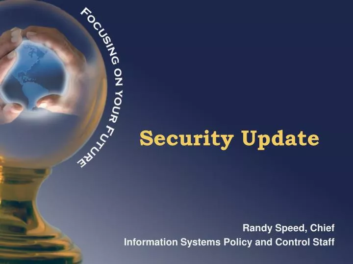 PPT - Security Update PowerPoint Presentation, free download - ID:4725874