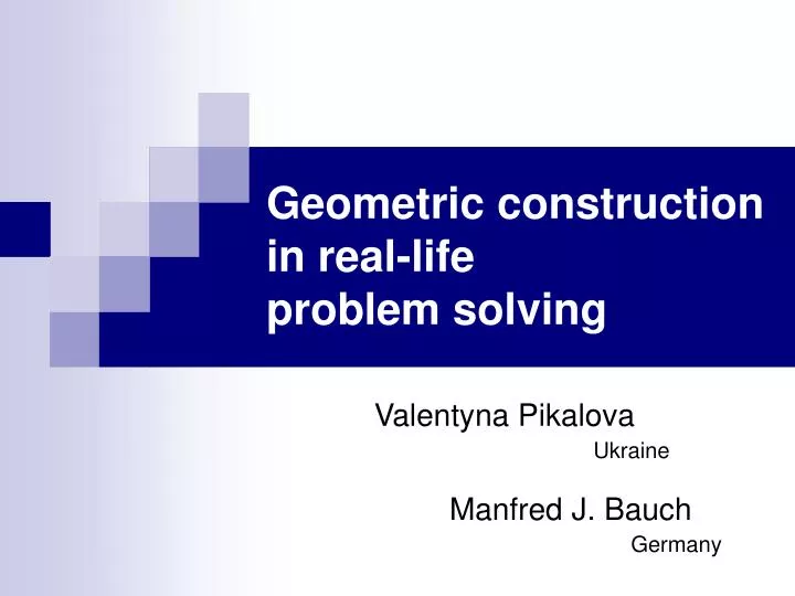 PPT - Geometric construction in real-life problem solving PowerPoint ...