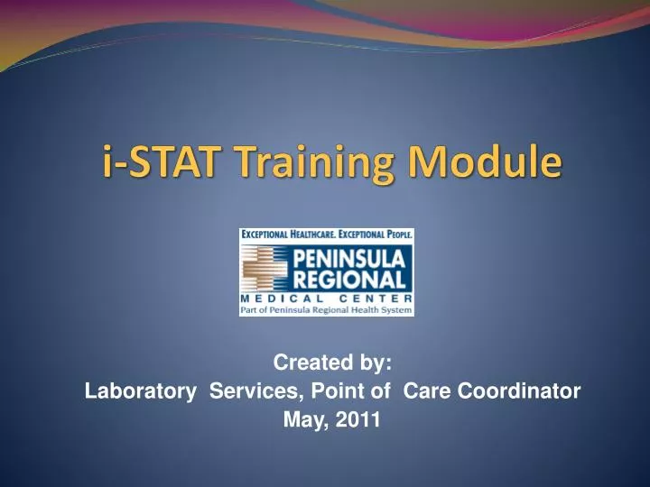 PPT - i -STAT Training Module PowerPoint Presentation, free download ...