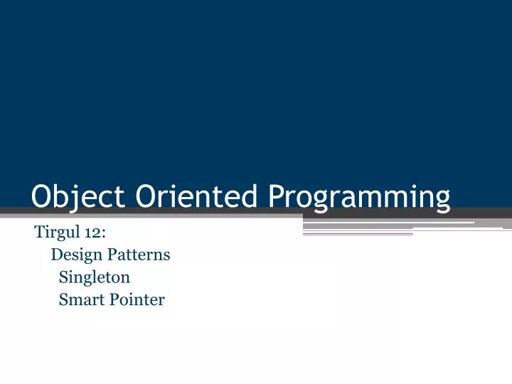 PPT - Object Oriented Programming PowerPoint Presentation, free ...