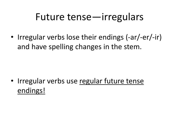 PPT - El tiempo futuro PowerPoint Presentation - ID:4727617