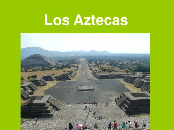 PPT - Los Aztecas PowerPoint Presentation, free download - ID:4727891