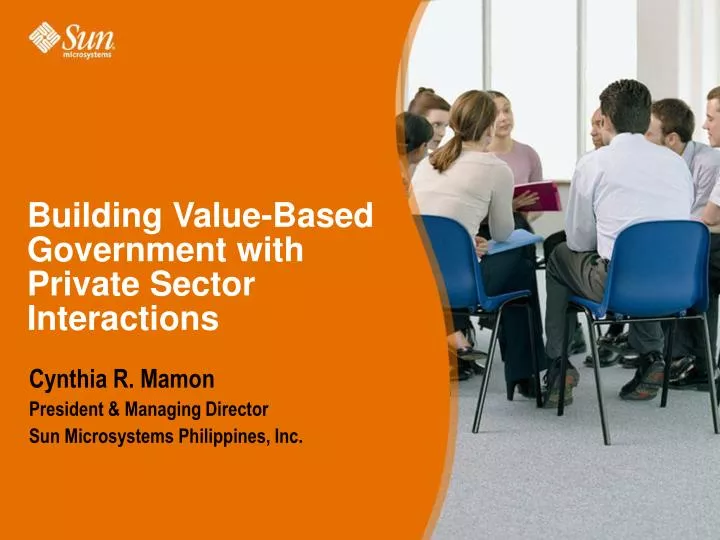 PPT - Building Value-Based Government with Private Sector Interactions ...