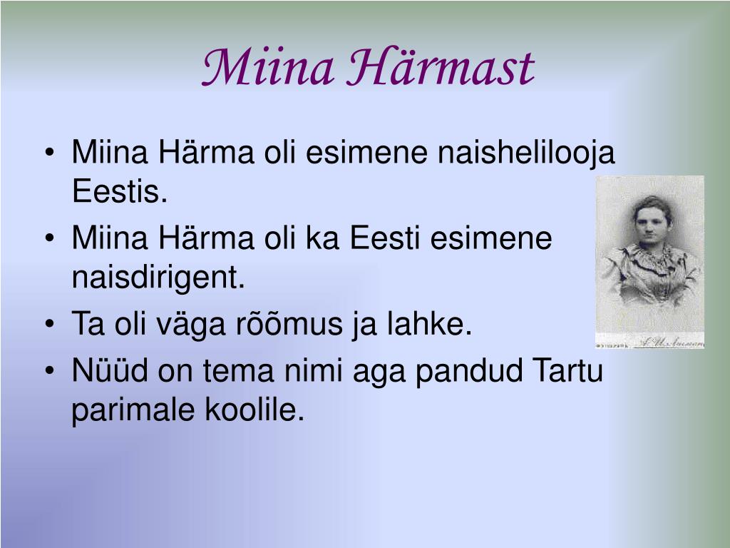 PPT - Miina Härma Gümnaasium PowerPoint Presentation, free download ...