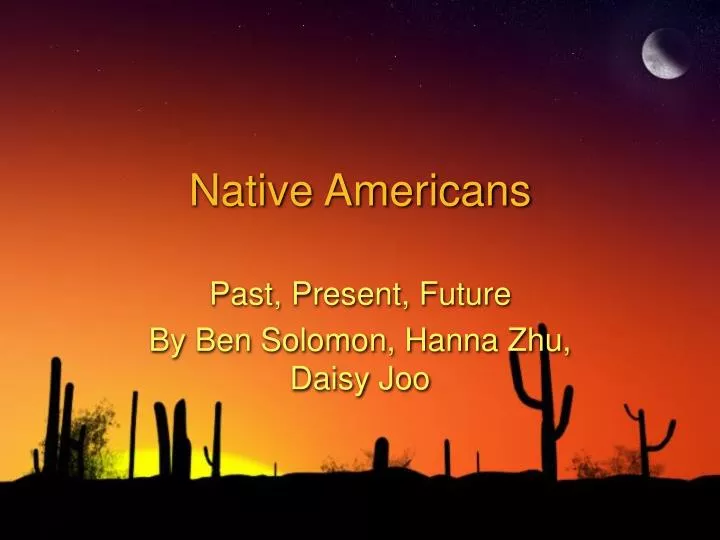 PPT - Native Americans PowerPoint Presentation, free download - ID:4729263