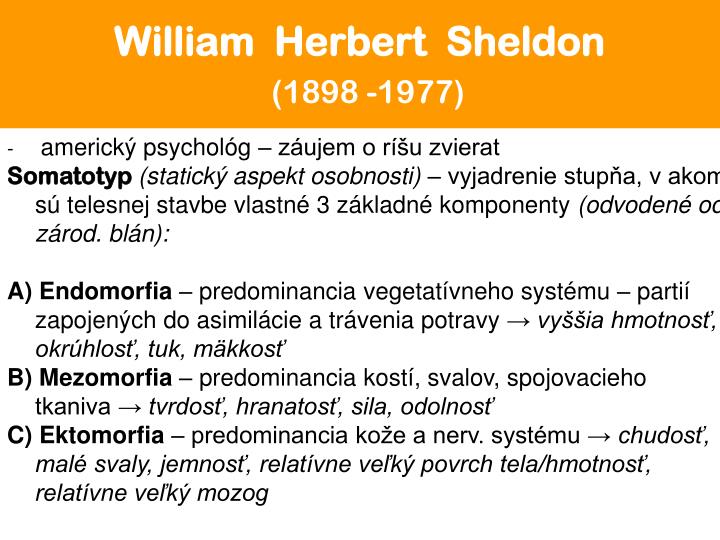 PPT - BIOLOGICKÝ ZÁKLAD OSOBNOSTI Temperament a konštitúcia PowerPoint ...
