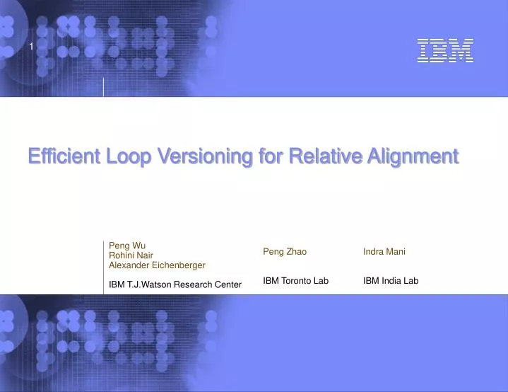 PPT - Efficient Loop Versioning for Relative Alignment PowerPoint Presentation - ID:4729617