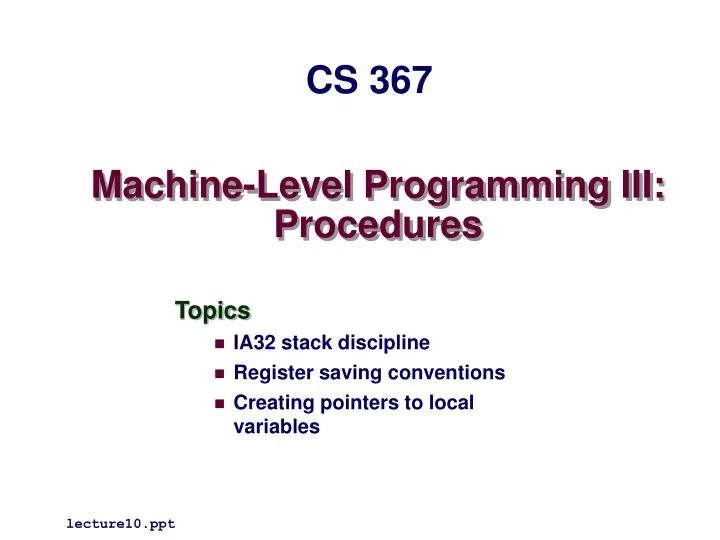 PPT - Machine-Level Programming III: Procedures PowerPoint Presentation - ID:4730220
