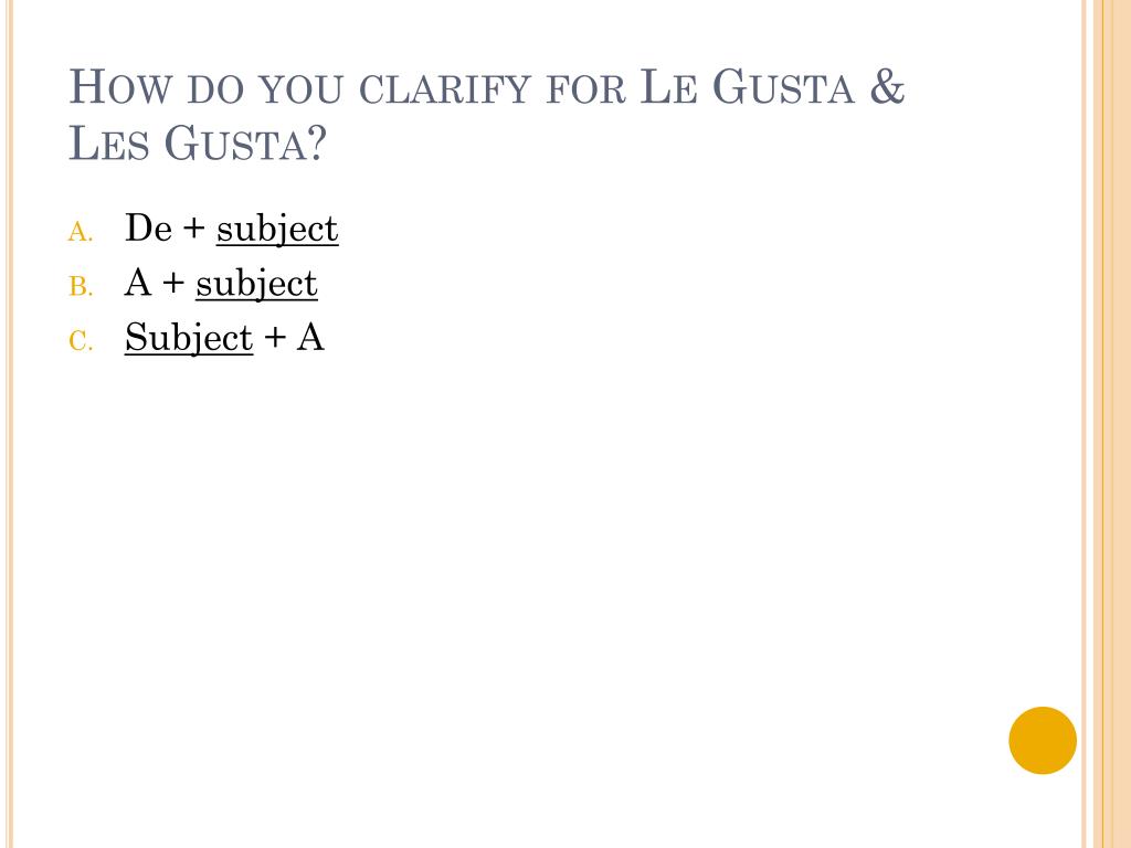 PPT - El verbo gustar , ¿ por qué ? y porque PowerPoint Presentation ...