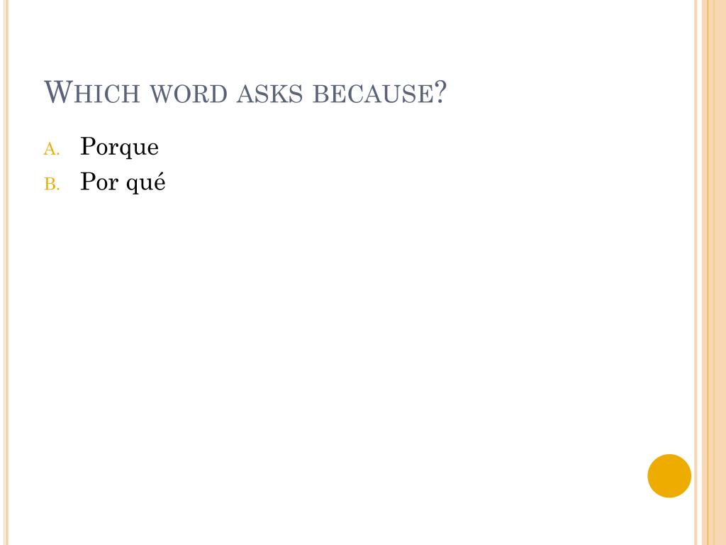 PPT - El verbo gustar , ¿ por qué ? y porque PowerPoint Presentation ...
