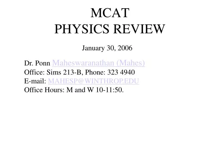 PPT - MCAT PHYSICS REVIEW PowerPoint Presentation, free download - ID ...