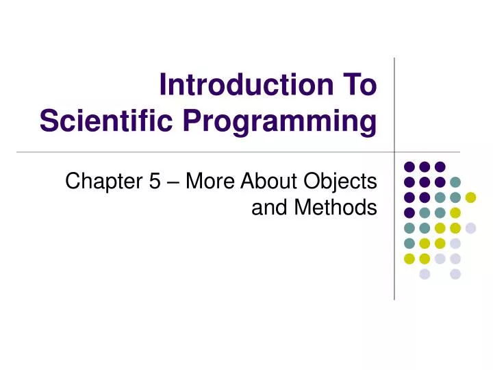 PPT - Introduction To Scientific Programming PowerPoint Presentation ...