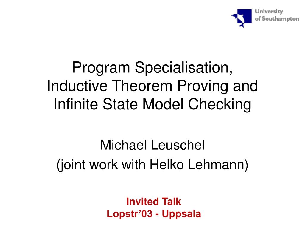 Ppt Program Specialisation Inductive Theorem Proving And Infinite