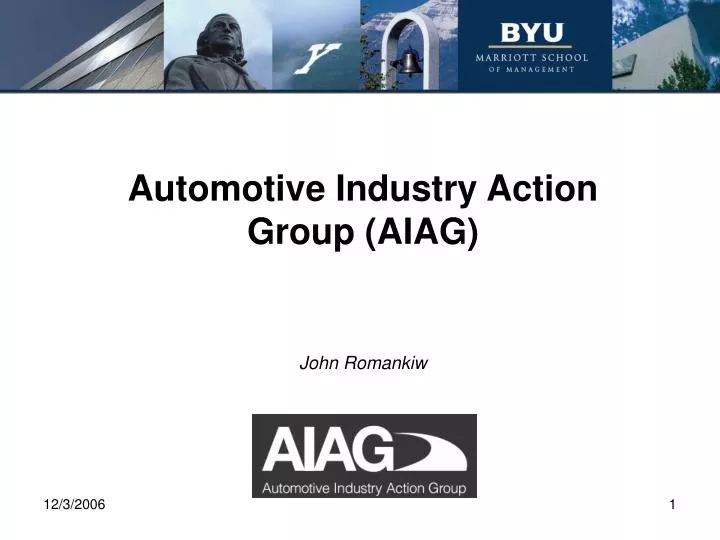 PPT - Automotive Industry Action Group (AIAG) PowerPoint Presentation ...