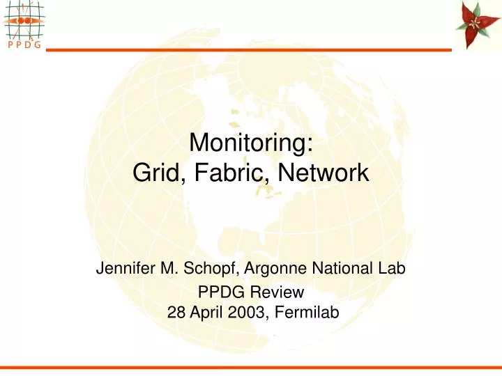 PPT - Monitoring: Grid, Fabric, Network PowerPoint Presentation, free ...